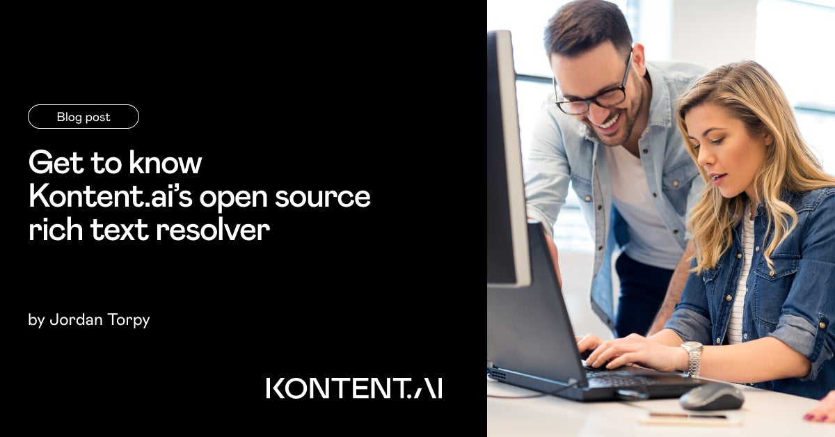 Get to know Kontent.ai’s open source rich text resolver | Kontent.ai